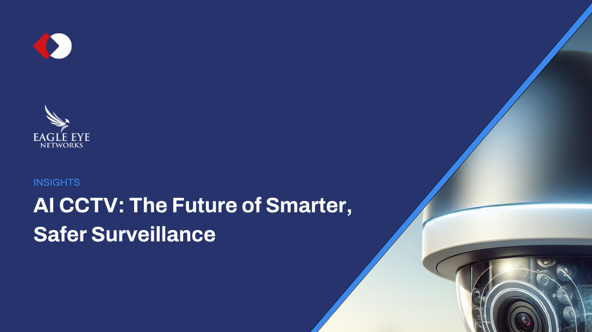 AI CCTV: The Future of Smarter, Safer Surveillance